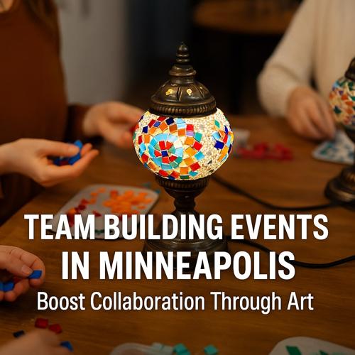 Team Building Events in Minneapolis – Boost Collaboration Through Art ...